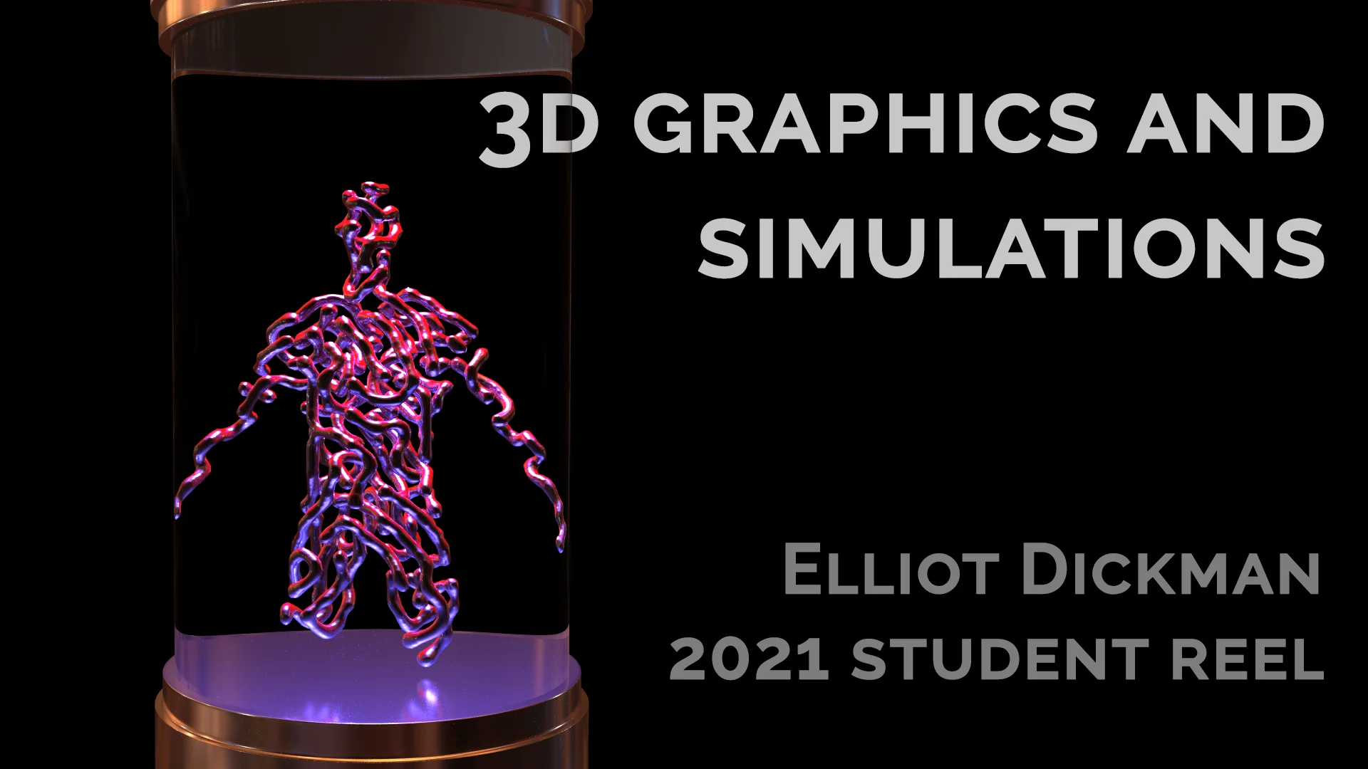 Elliot Dickman Student Reel - 2021 on Vimeo