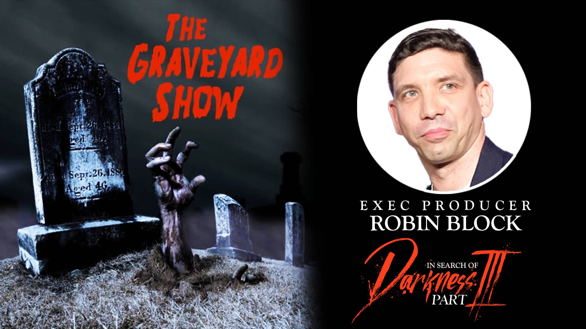 THE GRAVEYARD SHOW FT ROBIN BLOCK on Vimeo