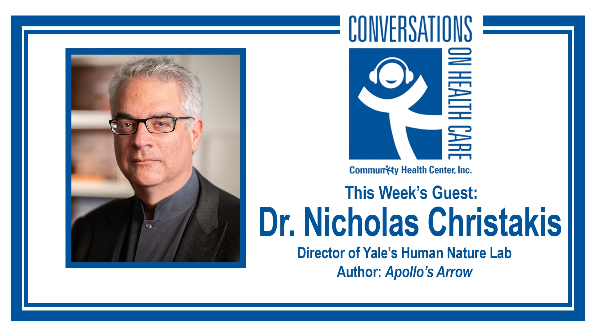 Dr. Nicholas Christakis on Vimeo