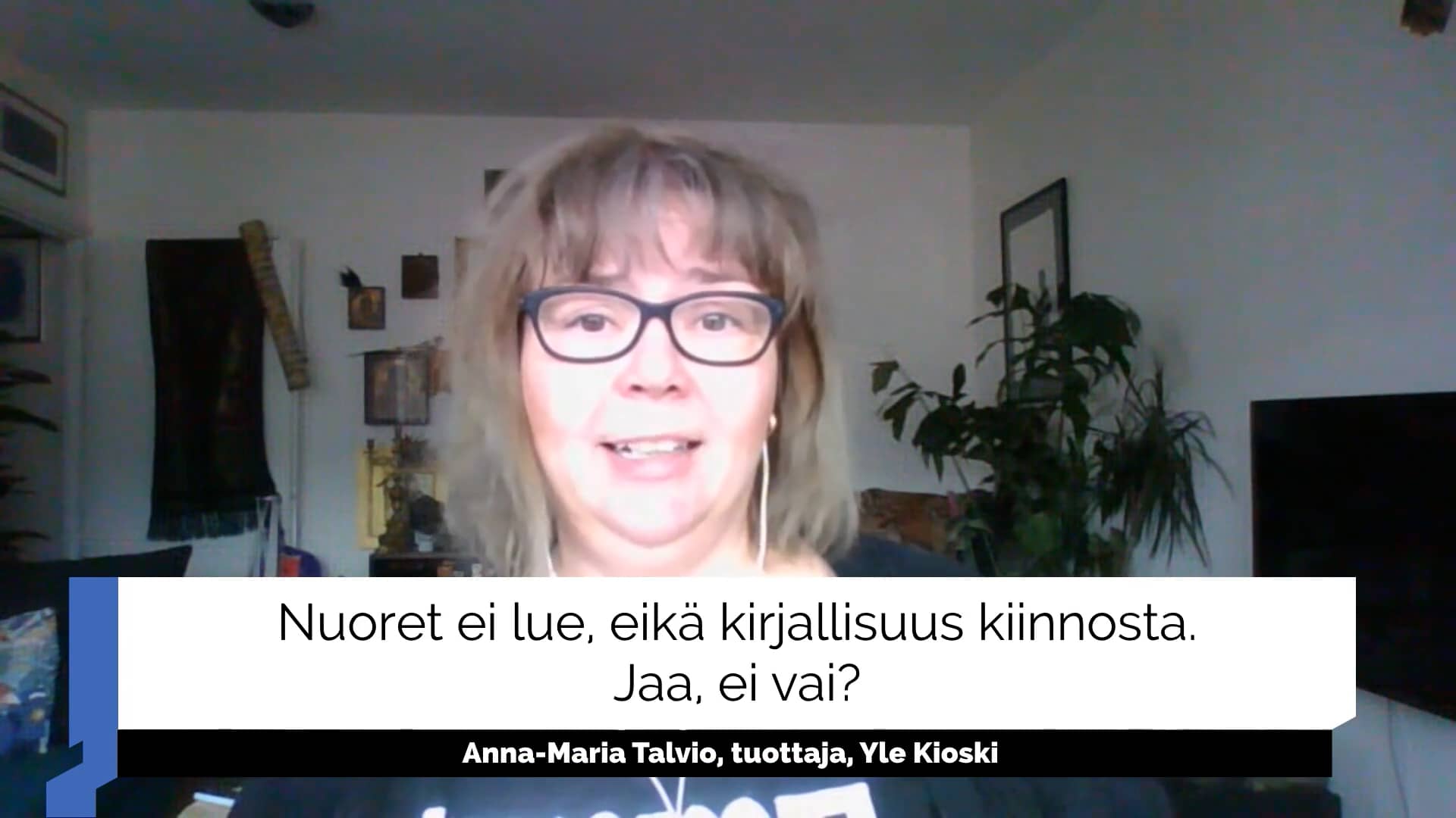 Anna-Maria Talvio: Nuoret ei lue, eikä kirjallisuus kiinnosta. Jaa, ei ...