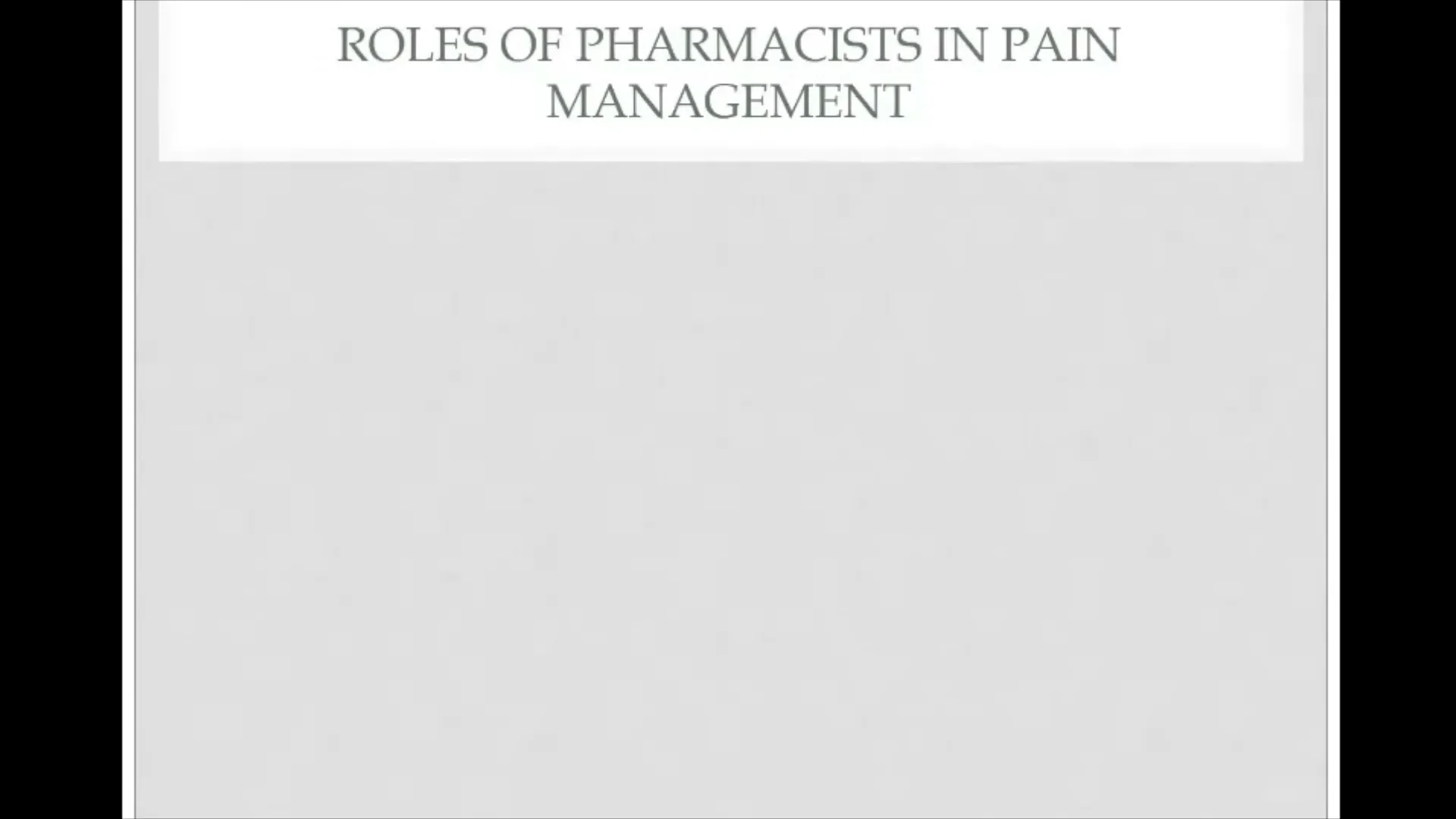 ROLES OF PHARMACISTS IN PAIN MANAGEMENT & QUALITY USE OF ANALGESIC on Vimeo