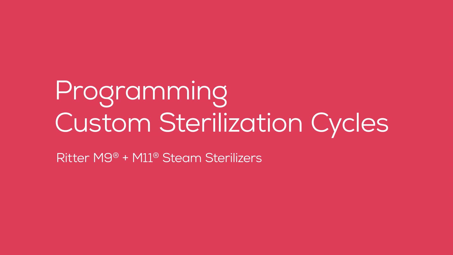 Ritter M9 + M11 Steam Sterilizers: Programming Custom Sterilization ...
