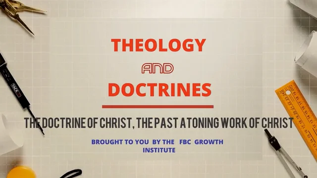 11-03-2021 The Doctrine of Christ, The Past Atoning Work of Christ on Vimeo