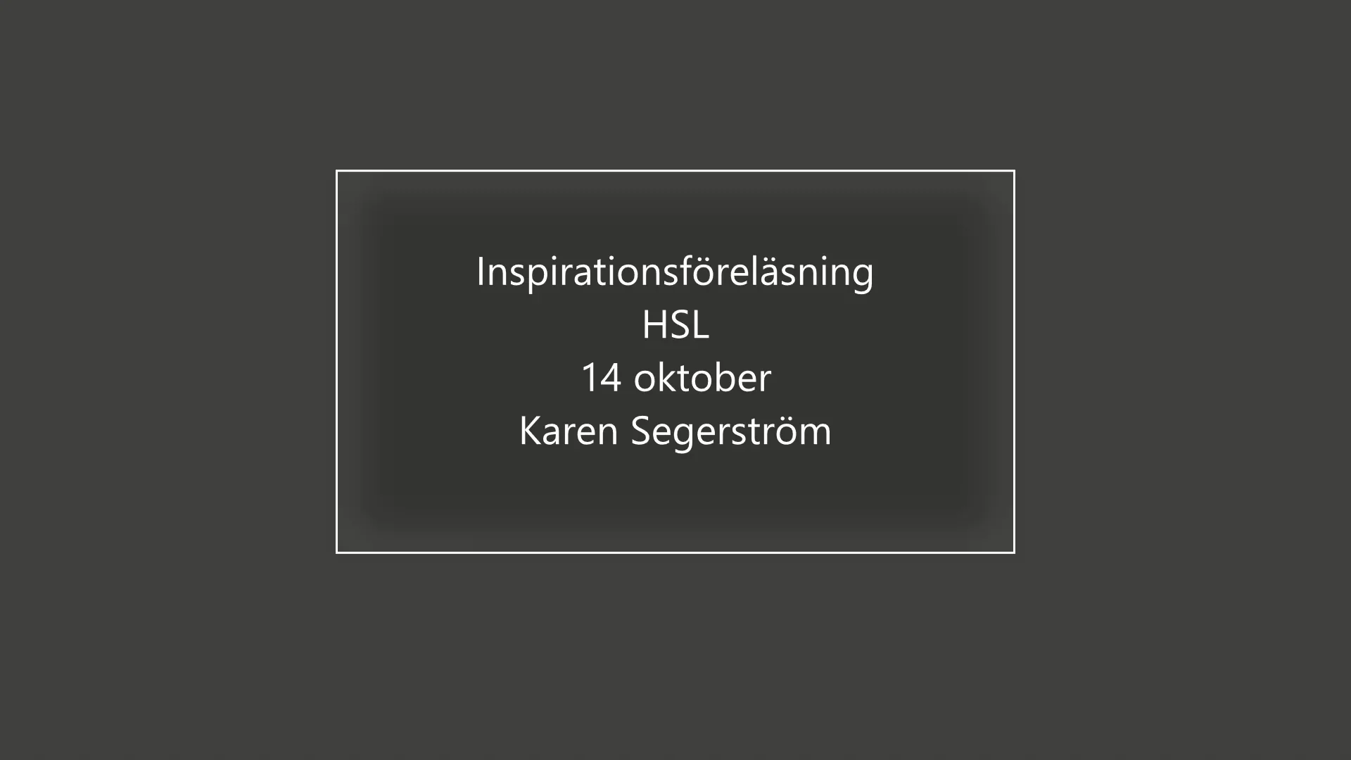 Inspirationsföreläsning HSL on Vimeo