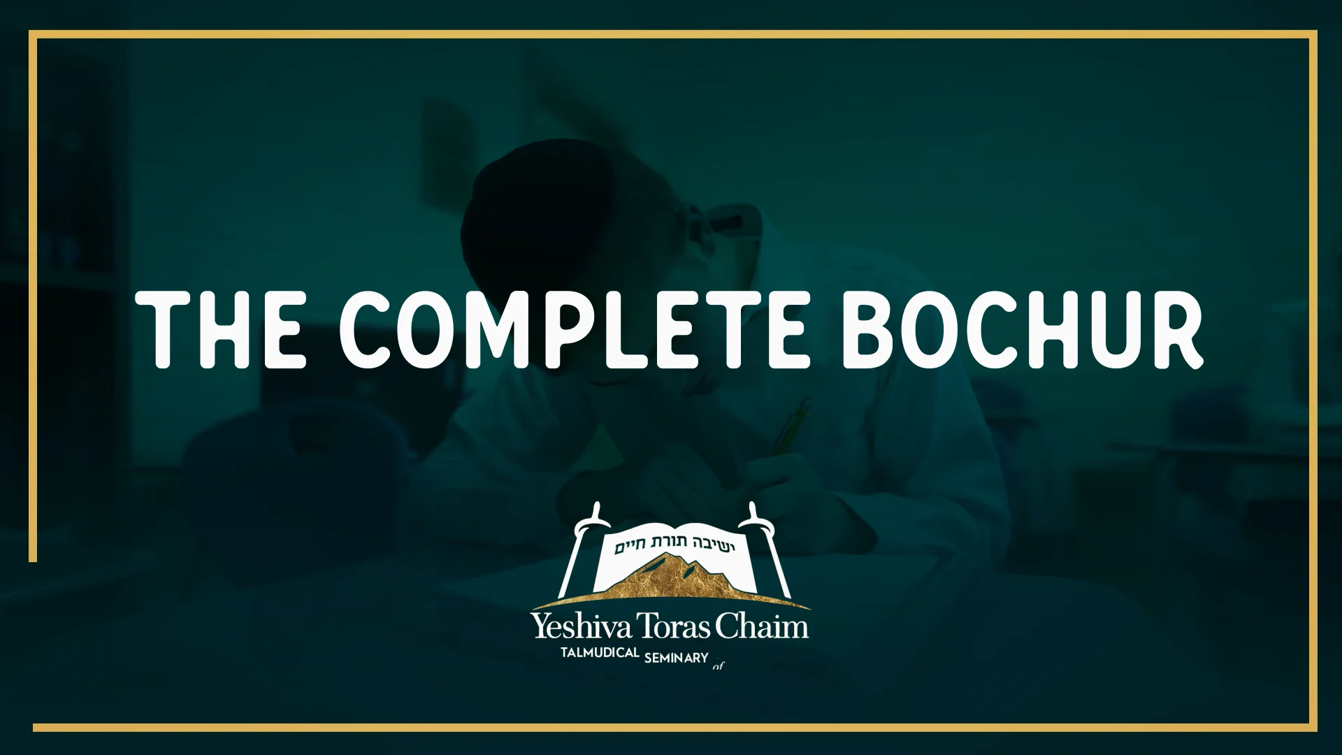 YTC -The Complete Bochur on Vimeo