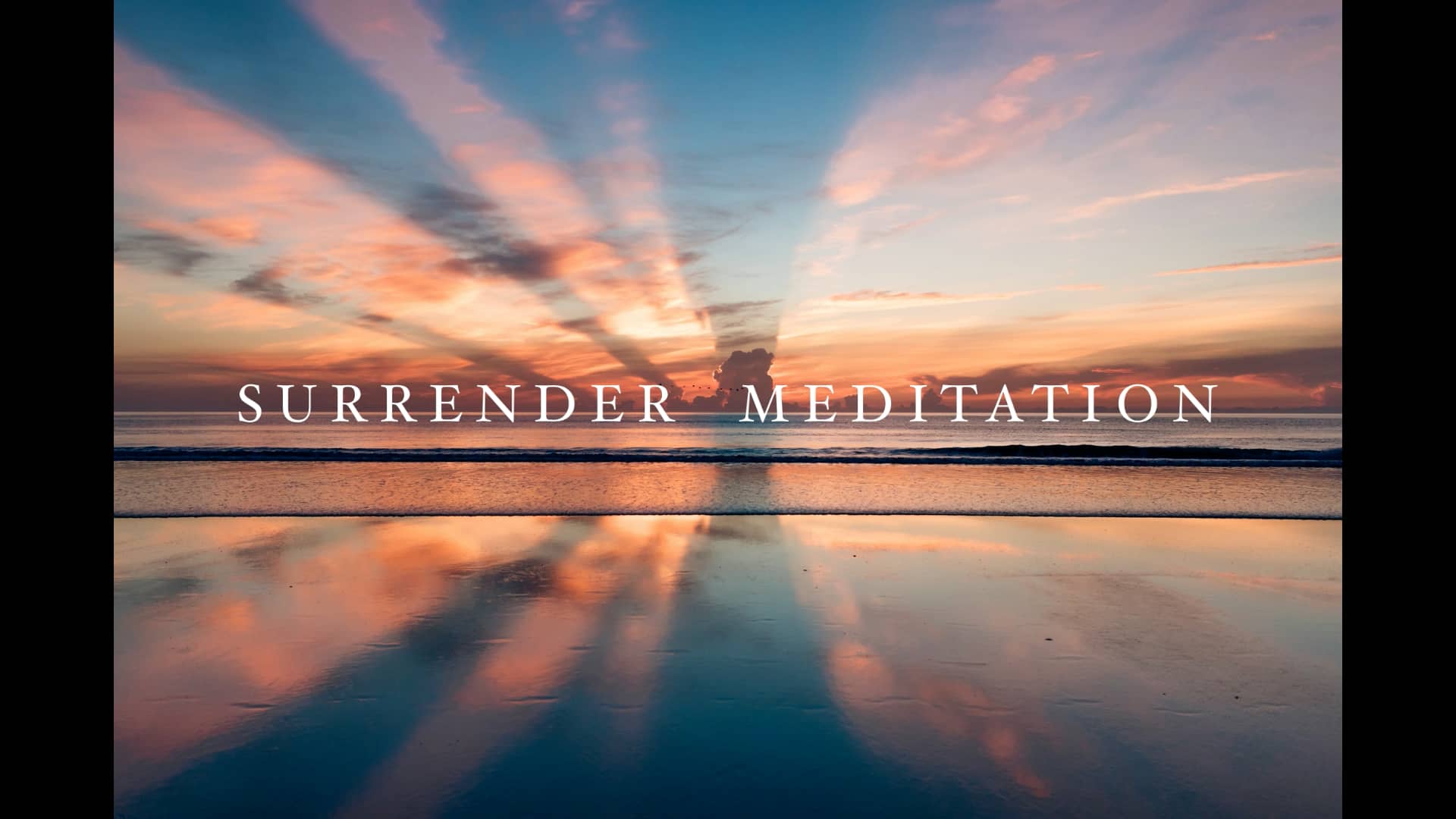 Surrender Meditation on Vimeo