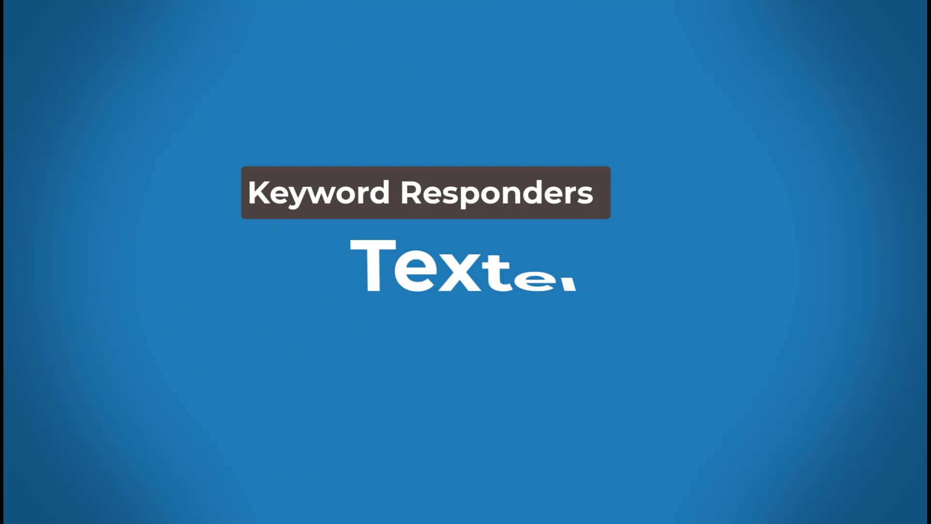Textel Conversations 2021 Tutorial - Keyword Responders on Vimeo