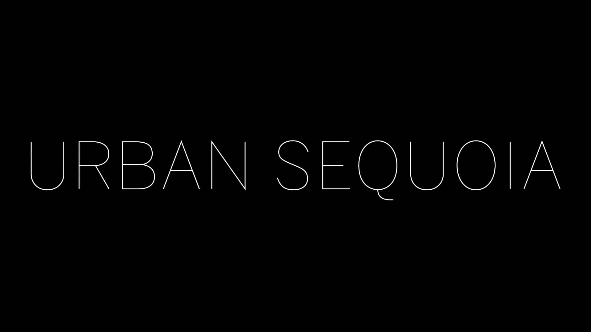 Urban Sequoia on Vimeo