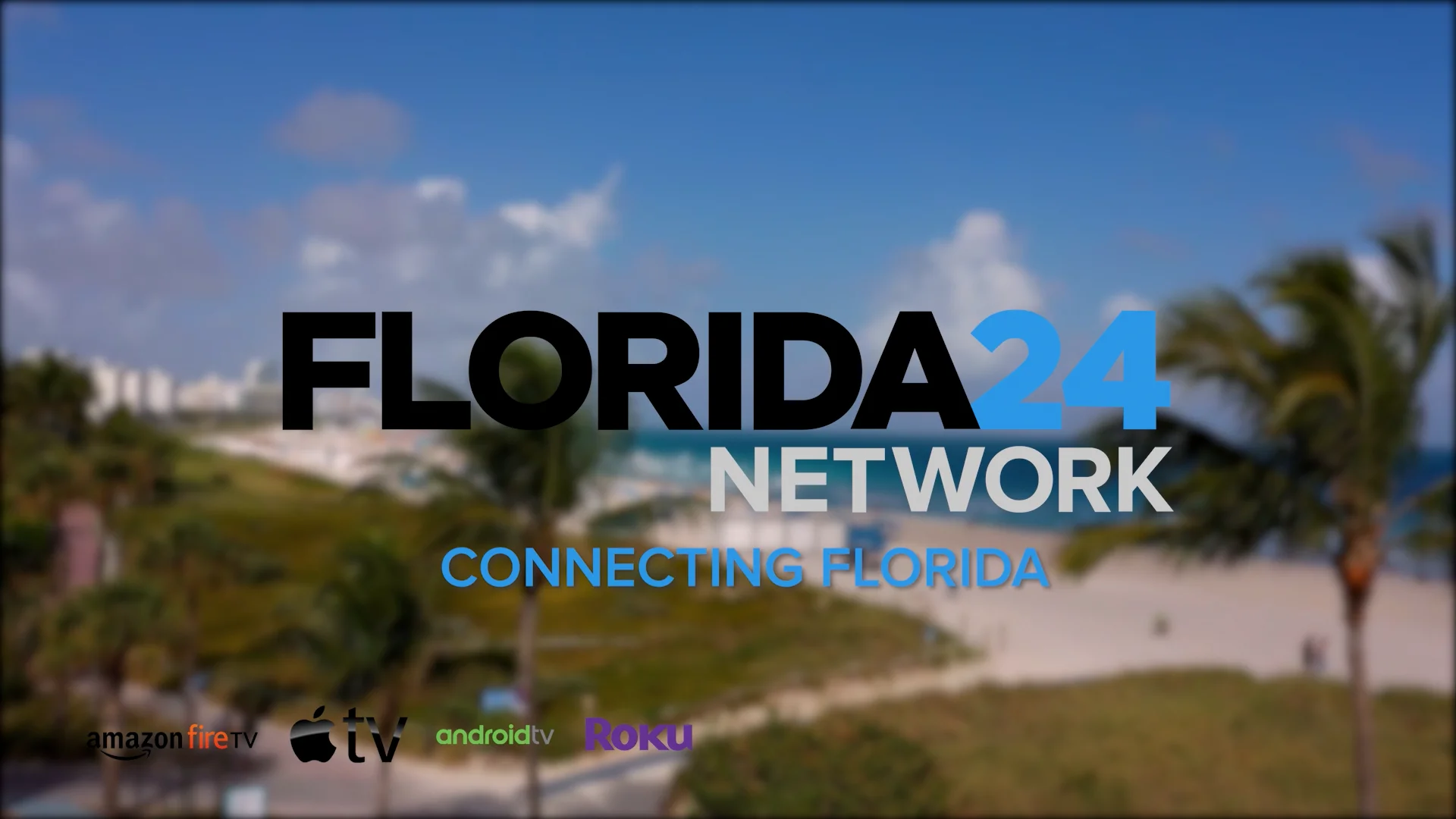 Florida 24 Network launch 2021 on Vimeo