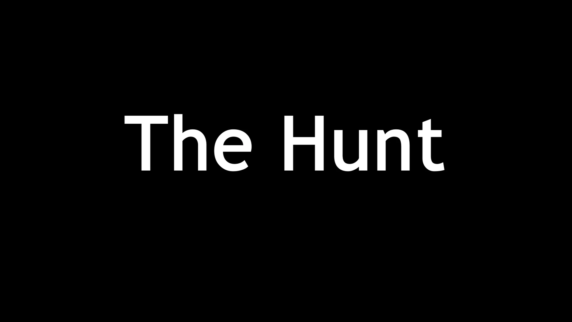 The Hunt Final.mp4 on Vimeo