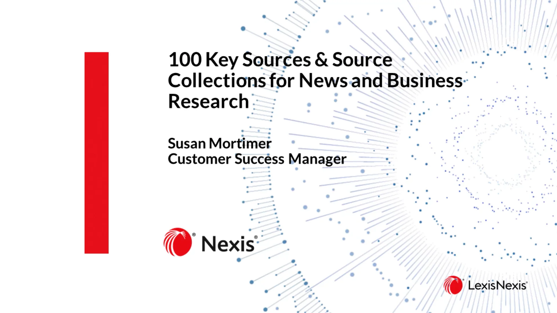 100 Key Sources & Source Collections for News and Business Research NX ...