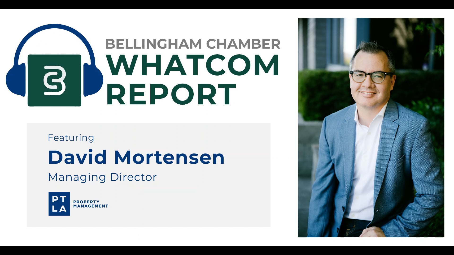 Whatcom Report featuring David Mortensen of PTLA Property Management on ...