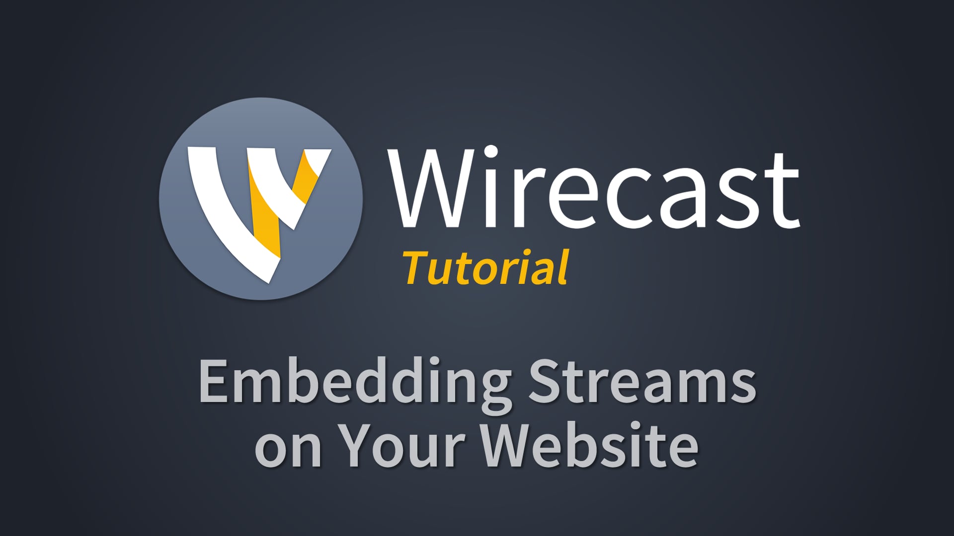 Wirecast Tutorial: Embedding Streams on Your Website on Vimeo