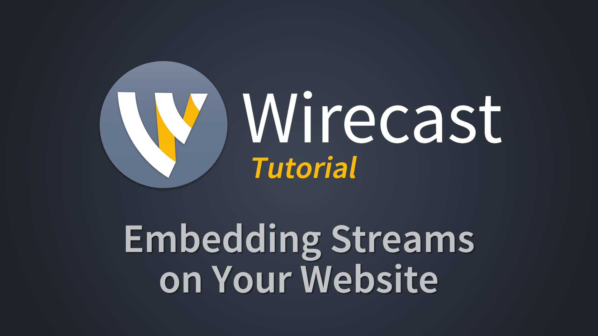 Wirecast Tutorial: Embedding Streams on Your Website on Vimeo