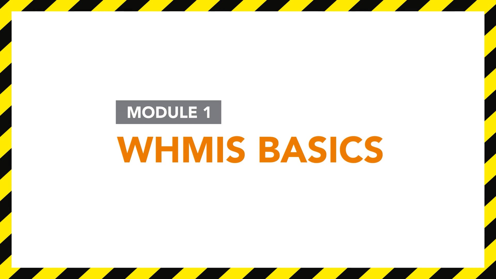 Module 1 - WHMIS Basics on Vimeo