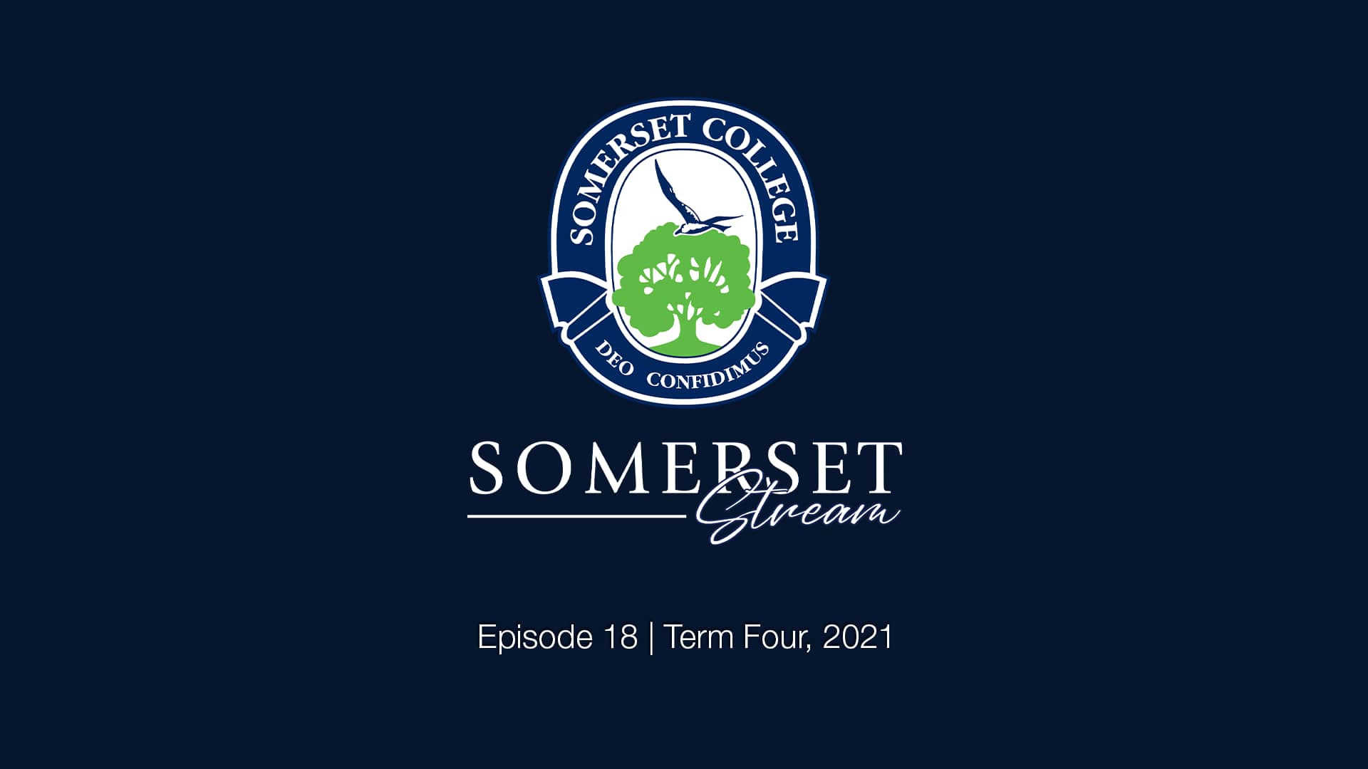 Somerset Stream Episode 18 | Term Four, 2021 on Vimeo