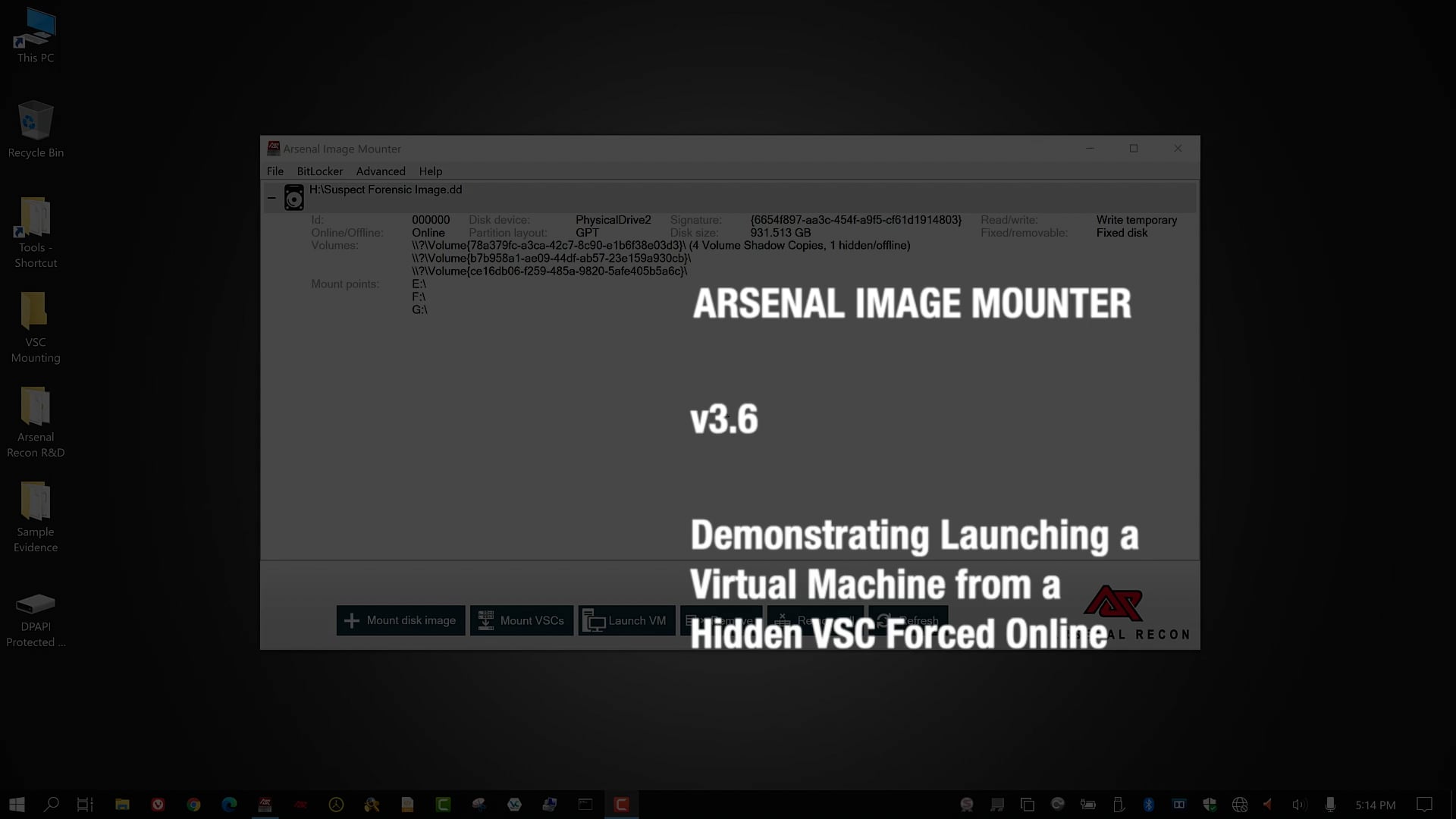 Arsenal Image Mounter v3.6 - Demonstrating Launching a Virtual Machine ...