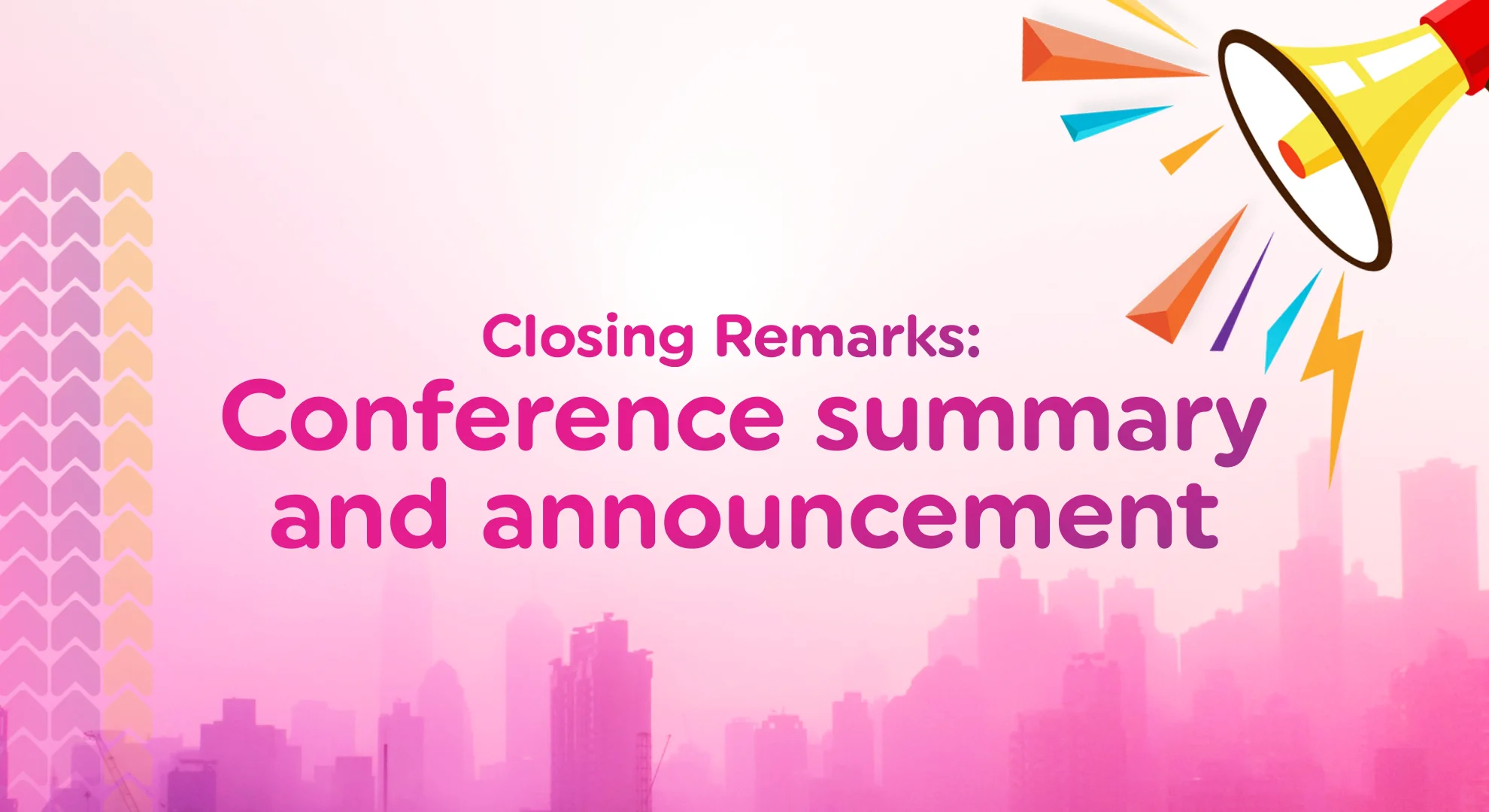 Day 2 - Closing Remarks: Conference summary and announcement on Vimeo