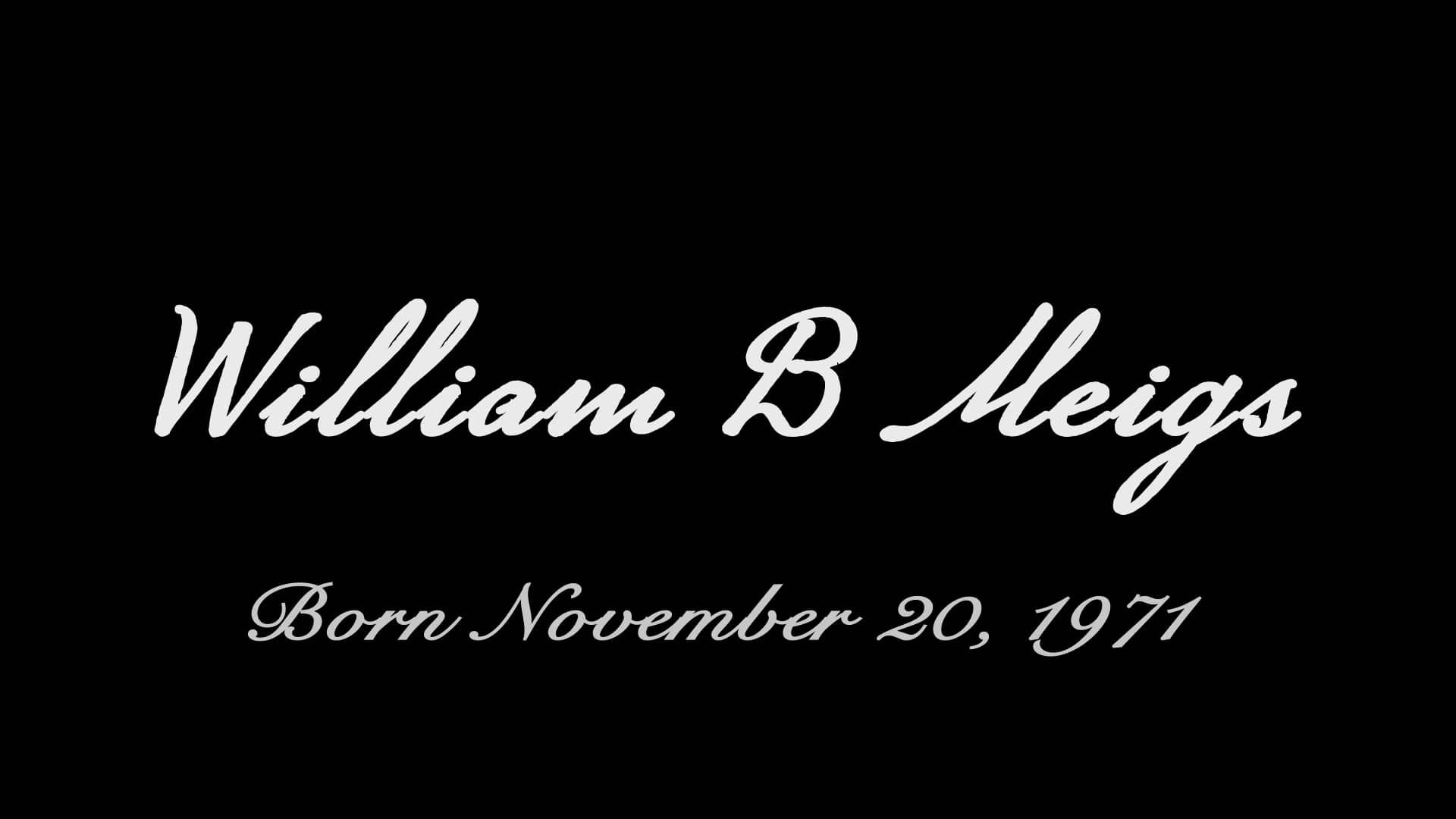 William B. Meigs - 50th Birthday Slideshow on Vimeo