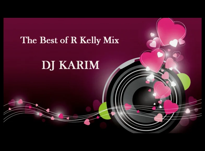 R KELLY-The Best of R Kelly Mix-DJ Karim.mp4