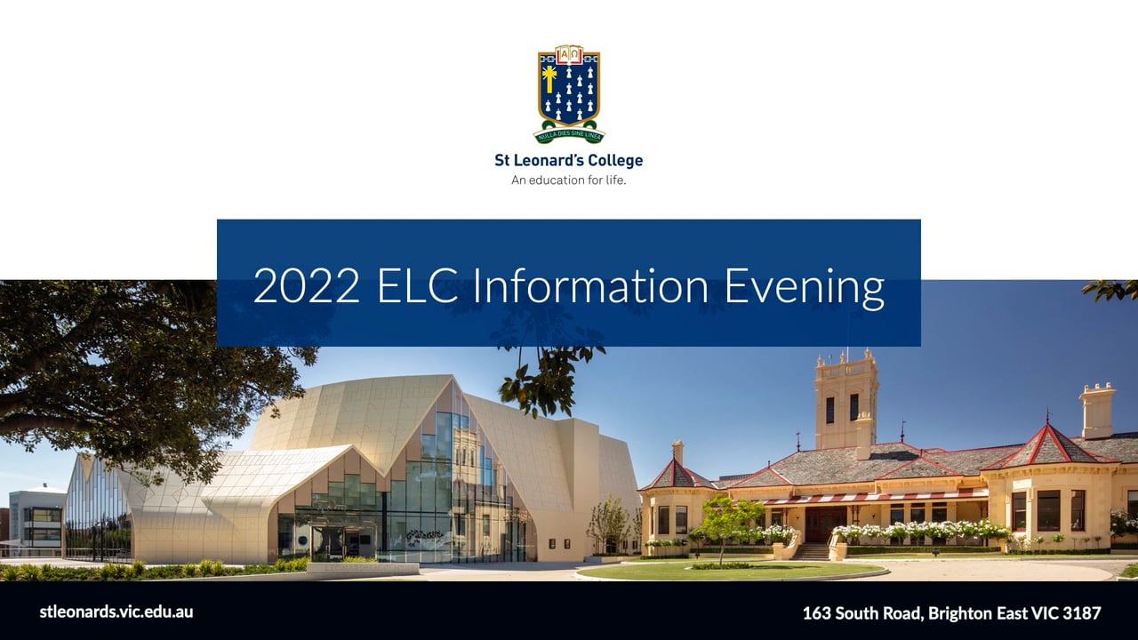 St Leonard's College - ELC 2022 Information on Vimeo