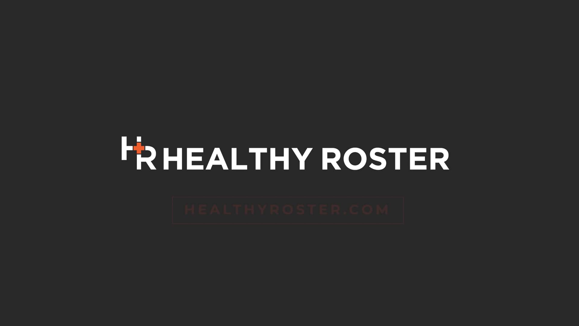 Healthy Roster Overview.mp4 on Vimeo