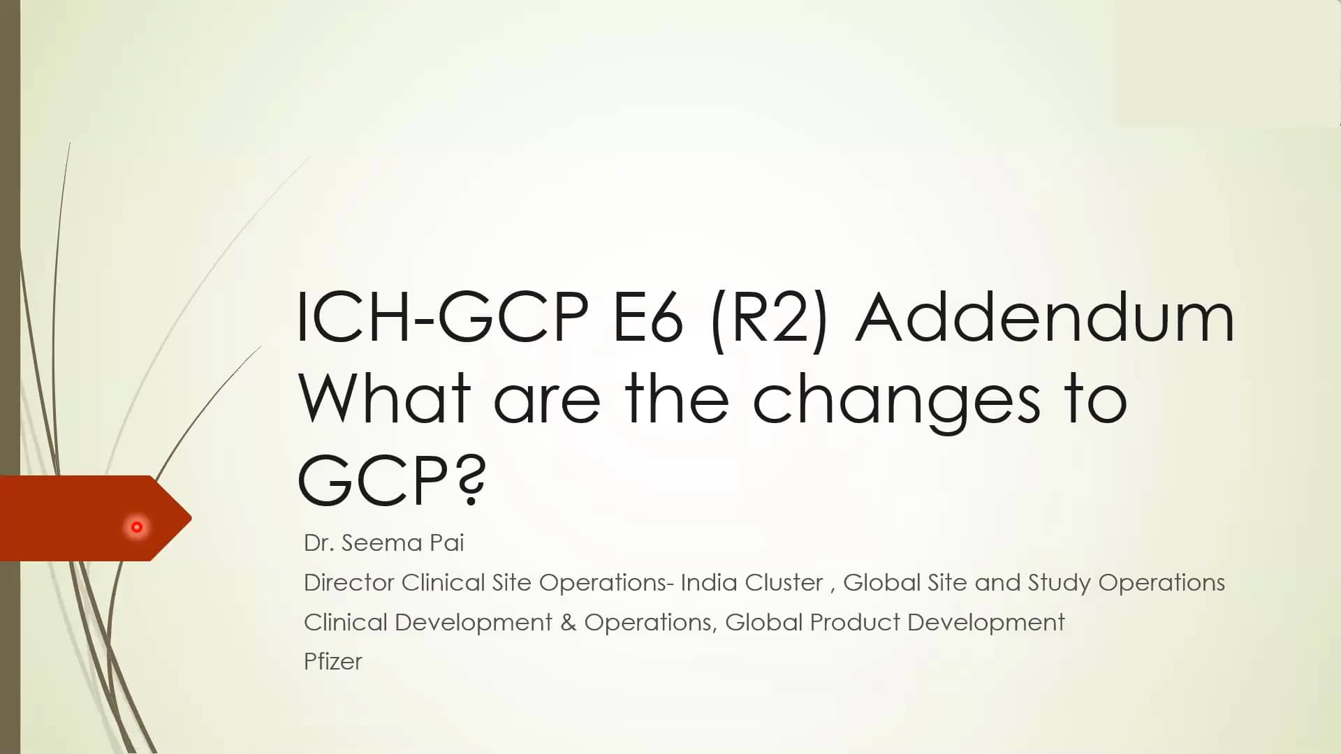 ICH GCP Guidelines E6-R2 Part1 on Vimeo