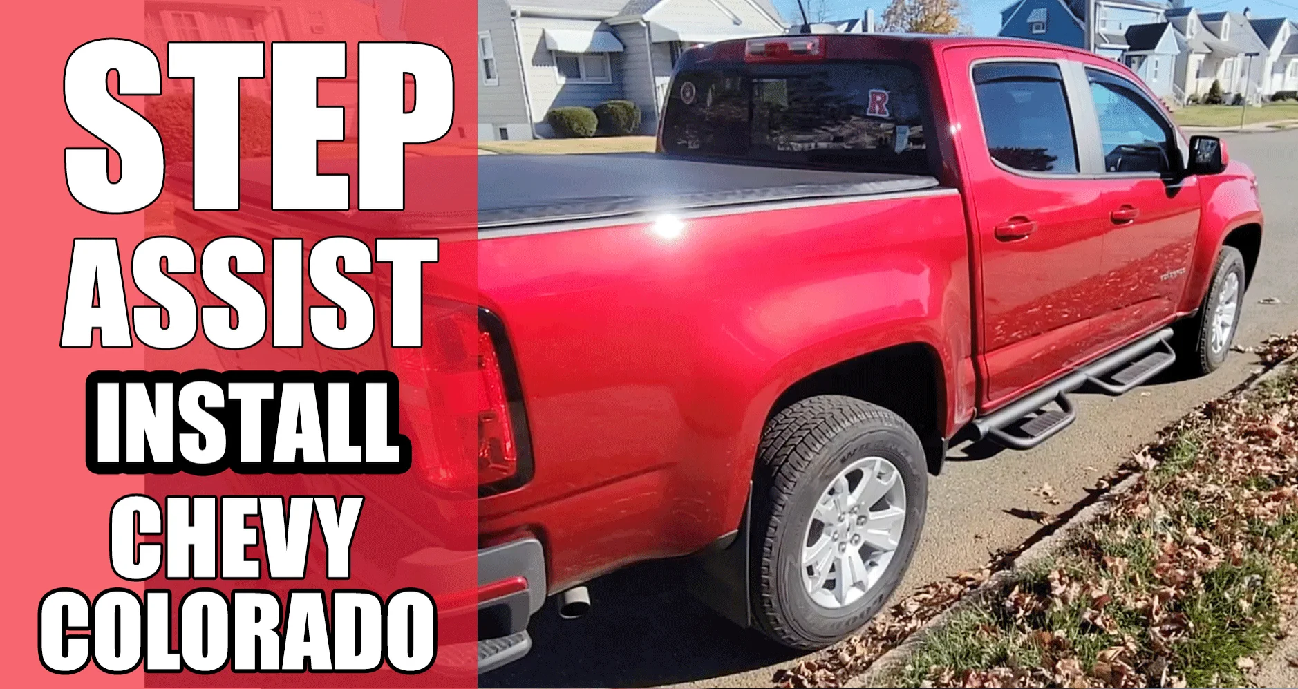 Crew Cab 3-Inch Off-Road Assist Steps Review And Install- Chevy Colorado