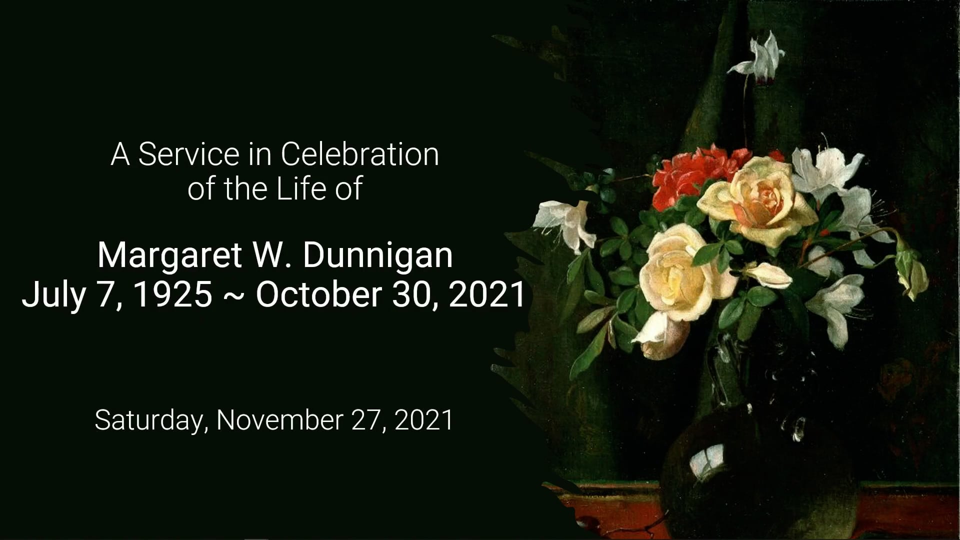 November 27, 2021 - Margaret Dunnigan Memorial on Vimeo