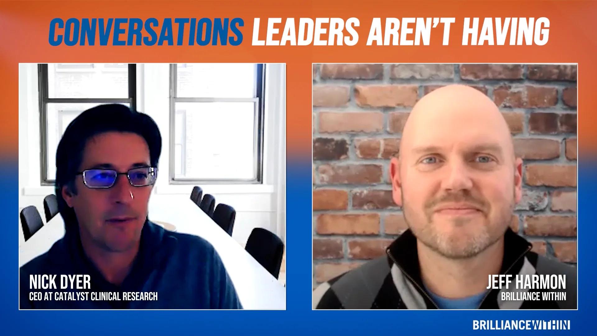 Conversations Leaders Aren't Having with Nick Dyer, Catalyst Clinical ...