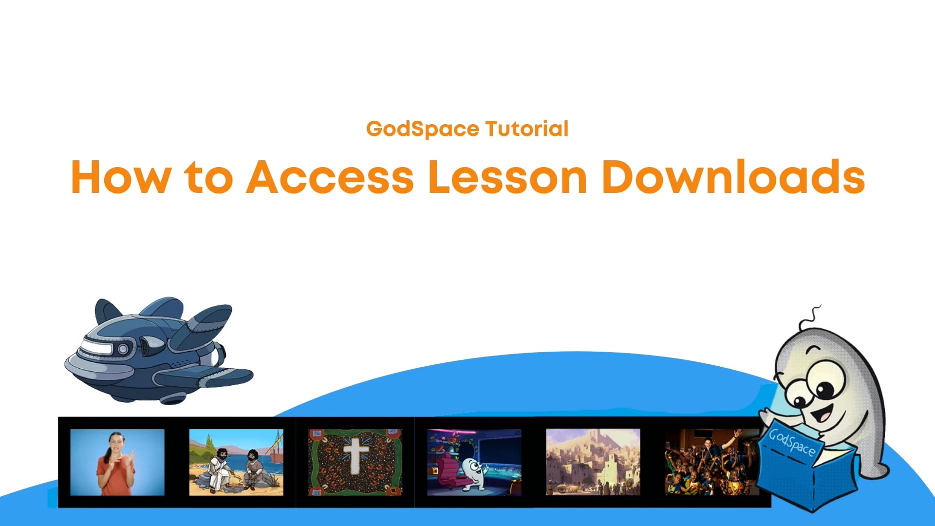 GodSpace Lesson Downloads Tutorial on Vimeo