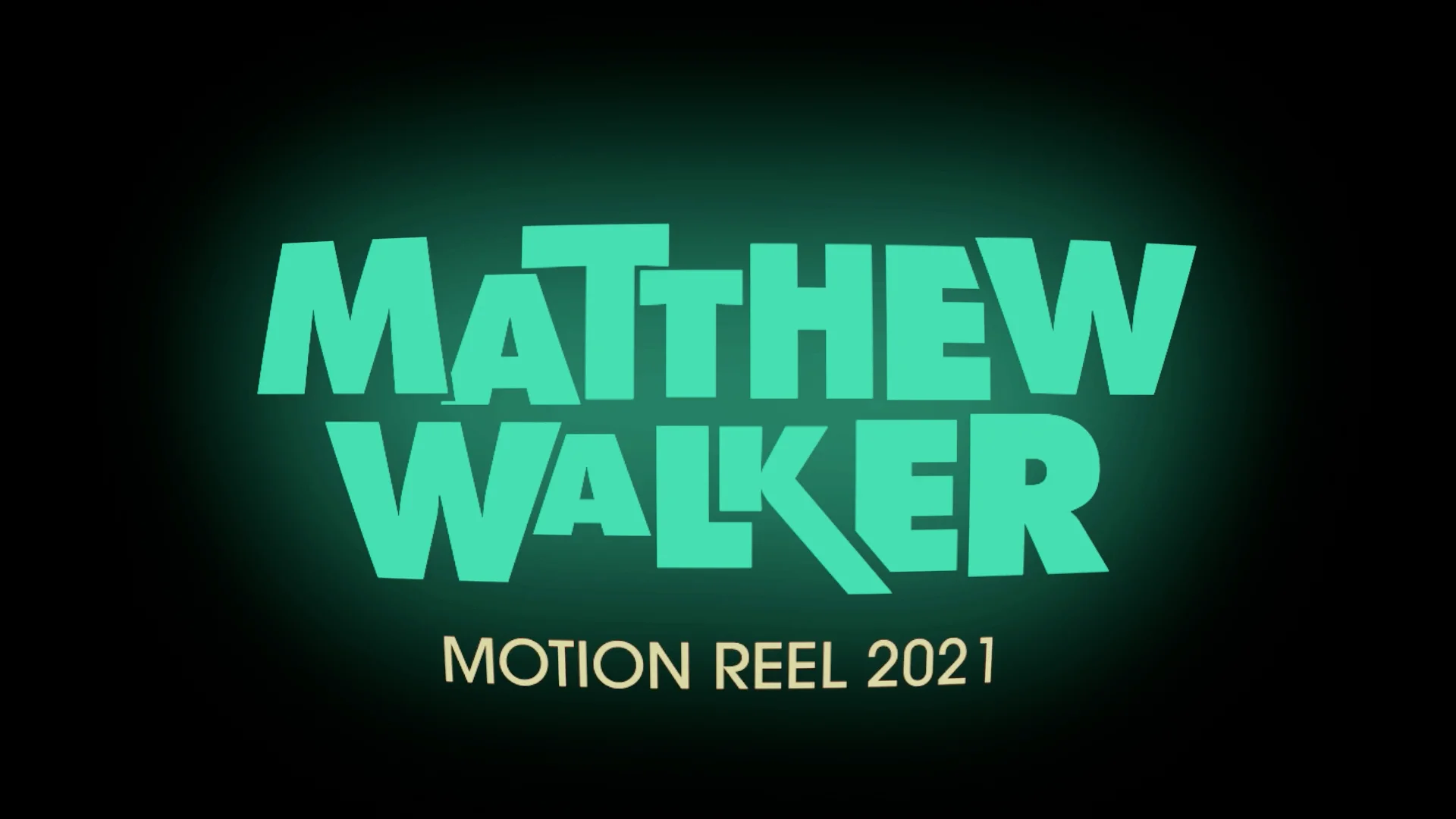 Matthew Walker Motion Reel 2021