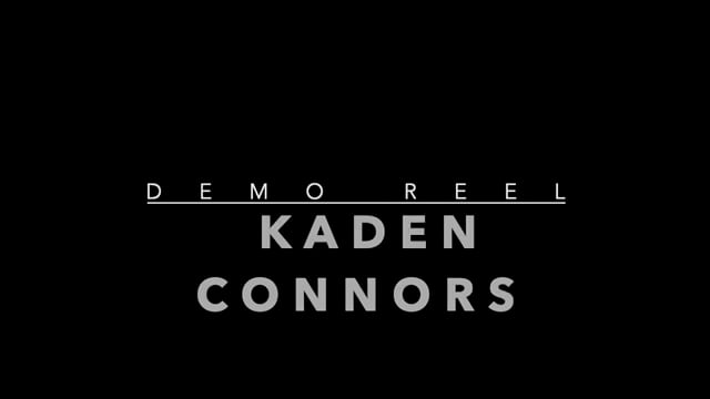 Kaden Connors' Demo Reel (2021) Part 2 on Vimeo