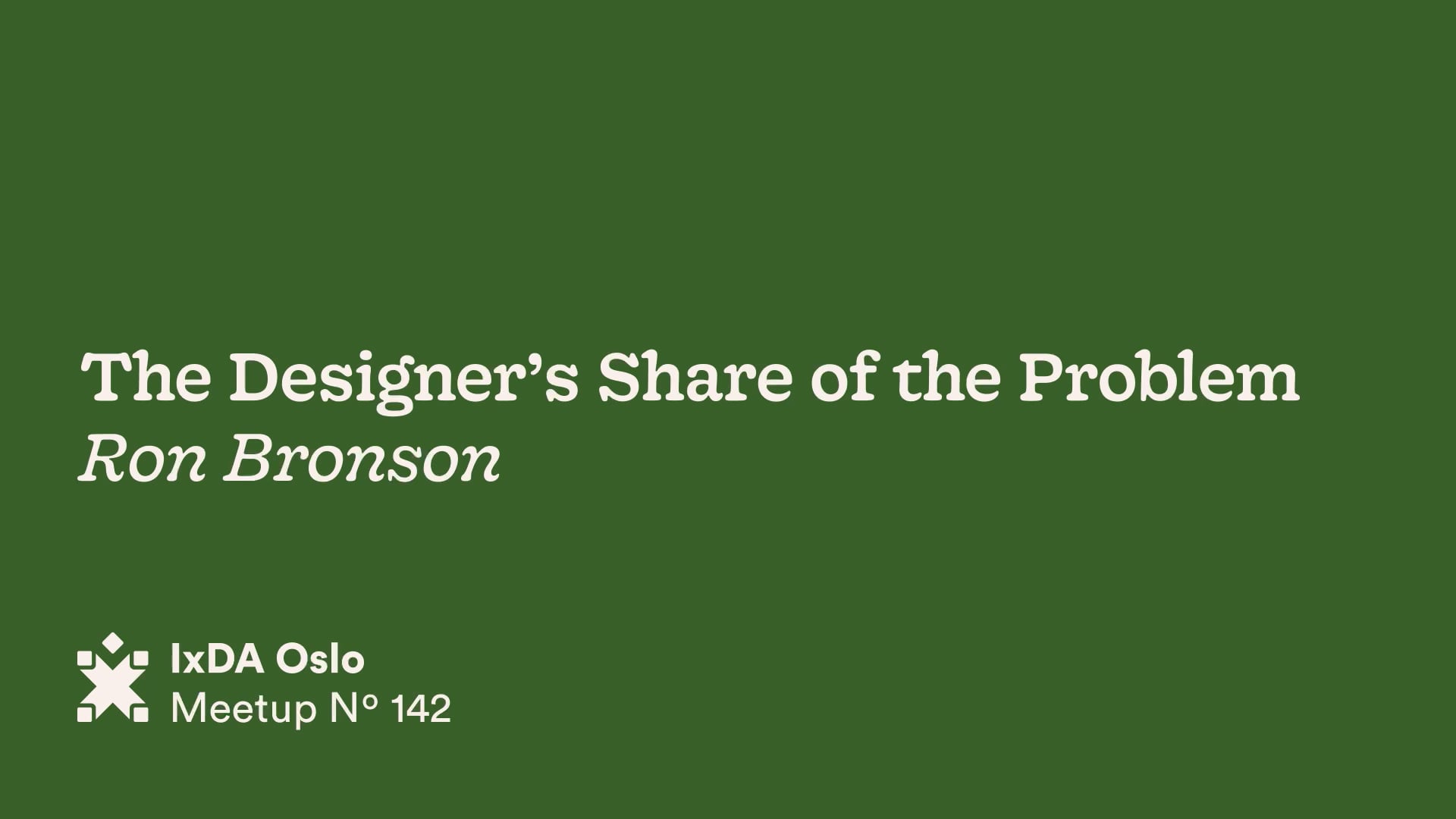 Ron Bronson :: The Designer's Share of the Problem on Vimeo