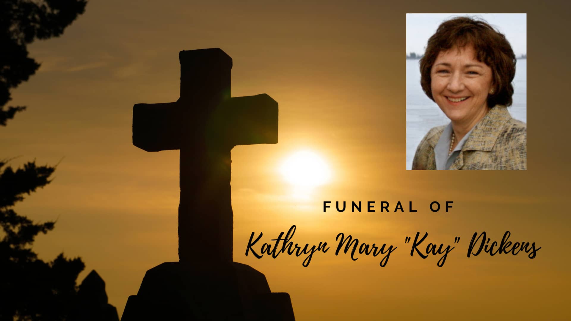 Funeral of Kathryn Mary "Kay" Dickens on Vimeo