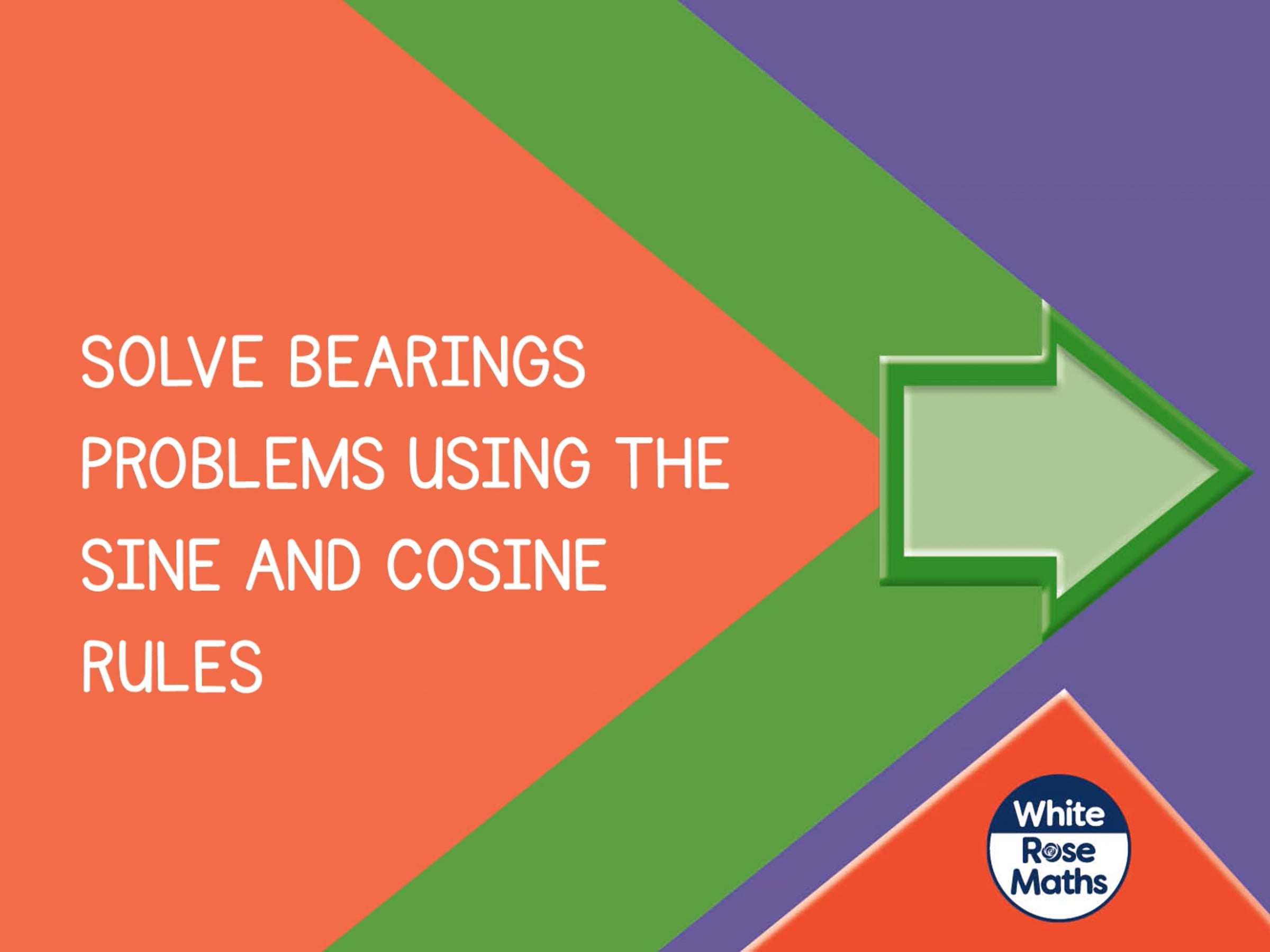 Spr10.1.8 - Solve bearings problems using the sine and cosine rules