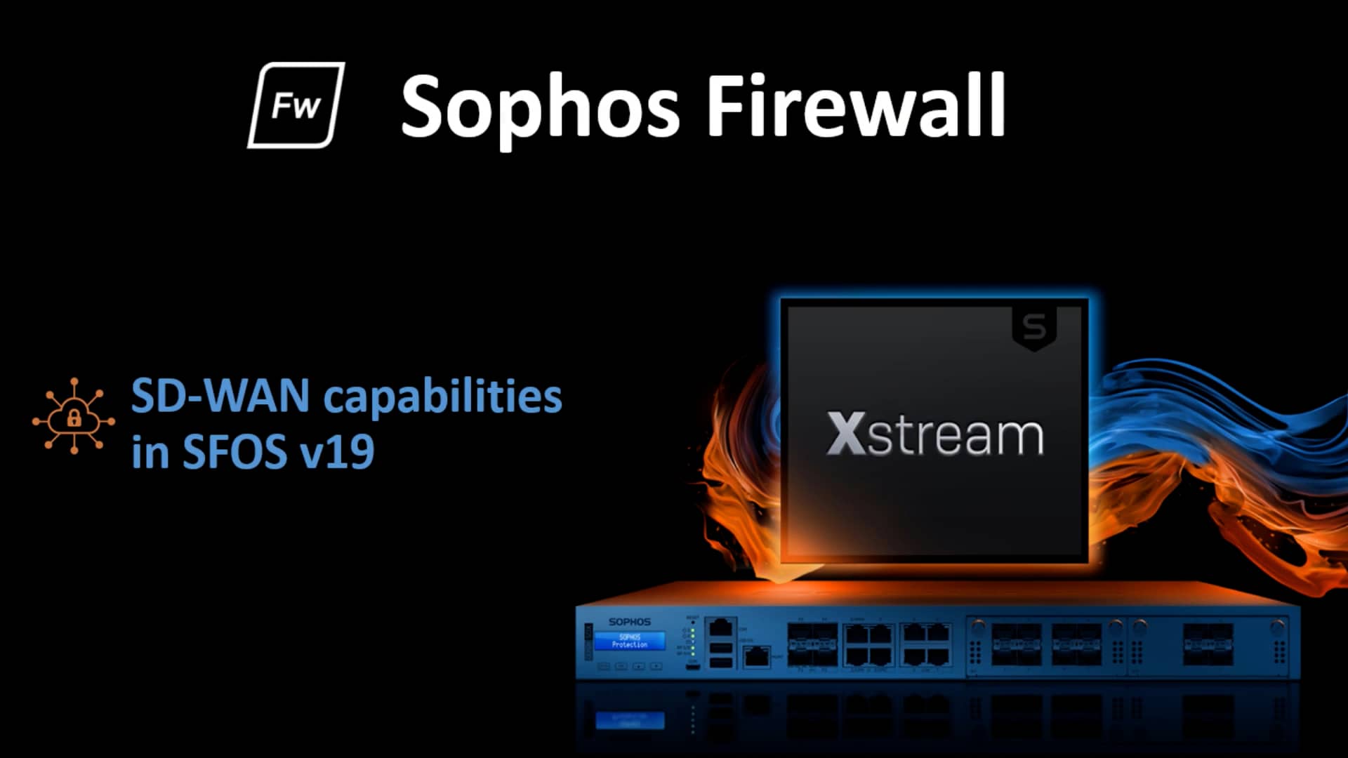 Sophos Firewall OS v19 Demo Series - SD-WAN on Vimeo