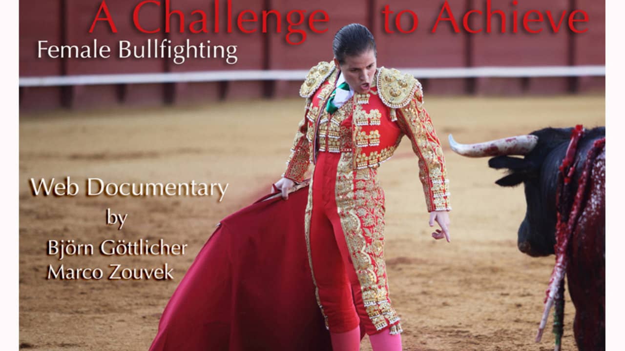 A Challenge to Achieve - Female Bullfighting on Vimeo