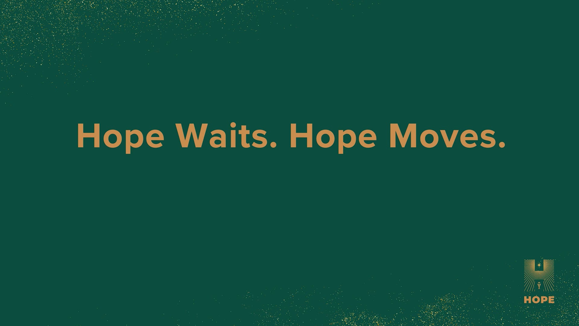 Hope Waits. Hope Moves. on Vimeo