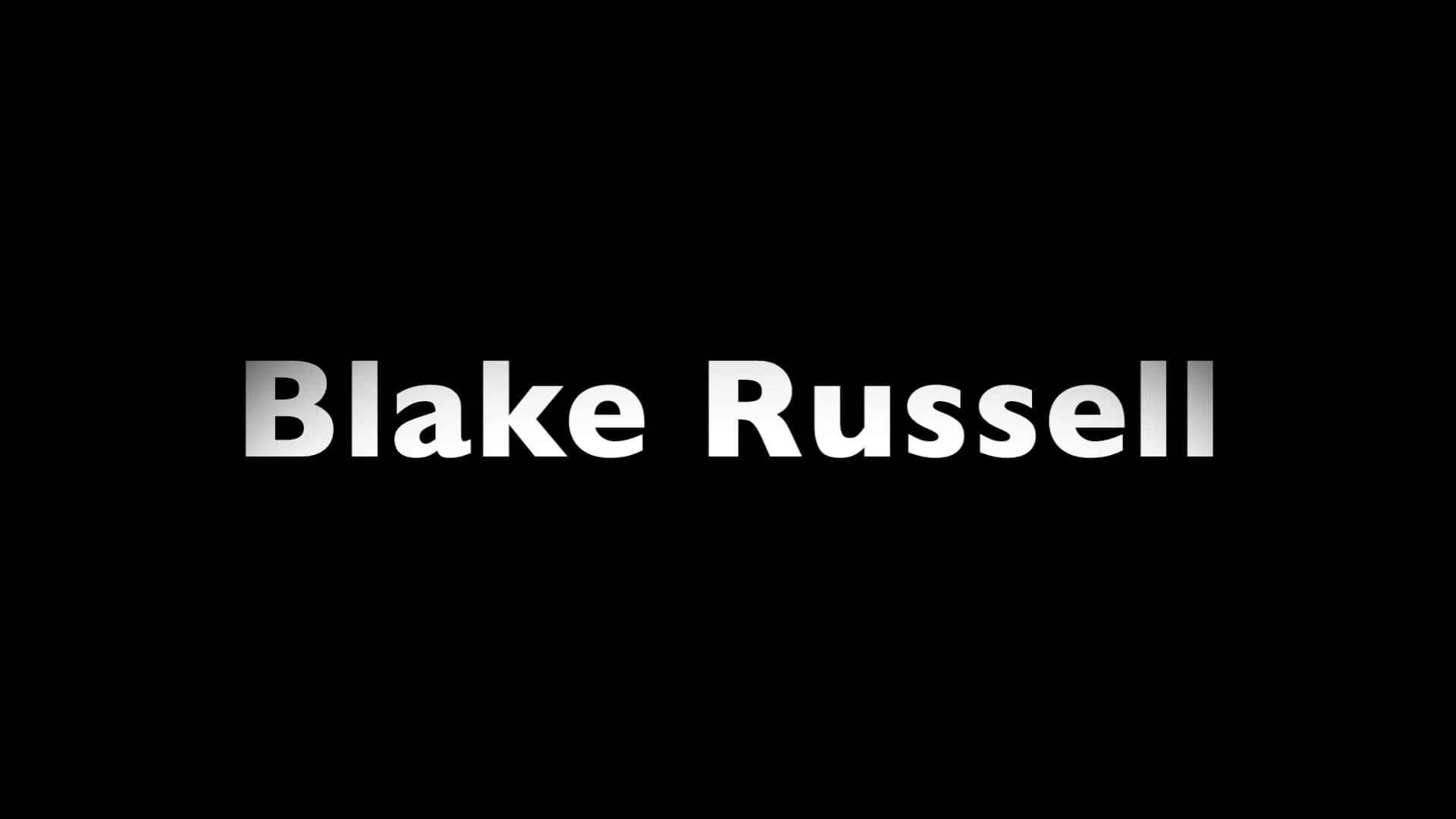 Blake Russell REEL on Vimeo