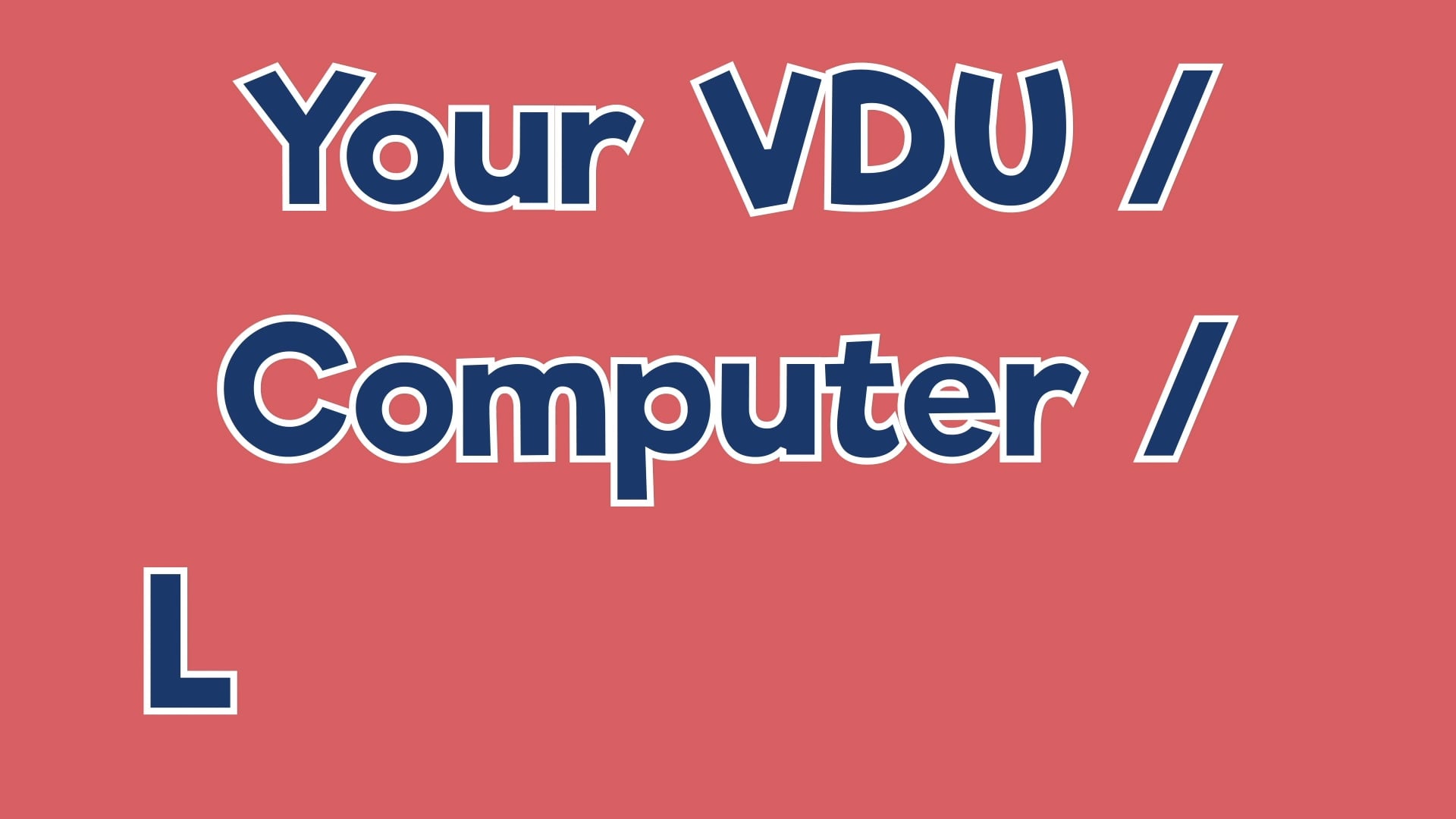 VDU set up.mp4 on Vimeo