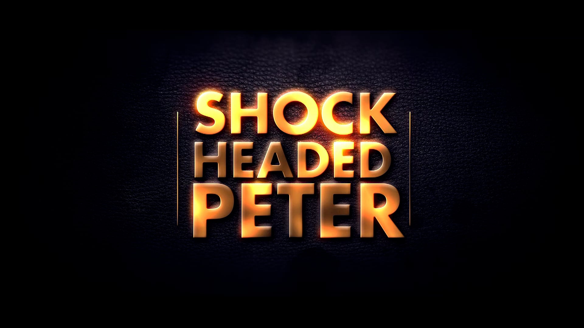 Watch Shockheaded Peter (2021) Online | Vimeo On Demand on Vimeo