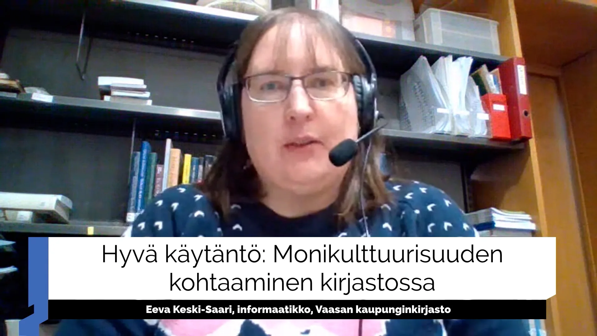 Eeva Keski-Saari: Hyvä käytäntö - Monikulttuurisuuden kohtaaminen ...