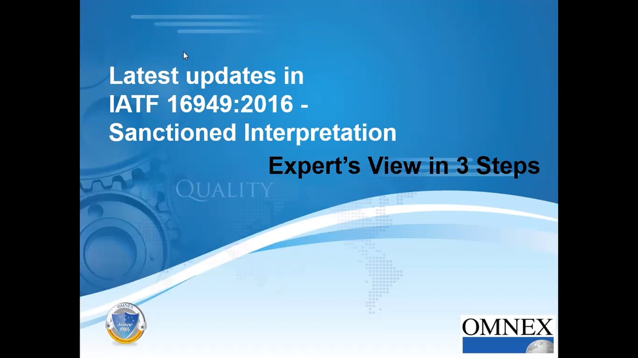 Latest updates in IATF 16949:2016 - Sanctioned Interpretation: Experts ...