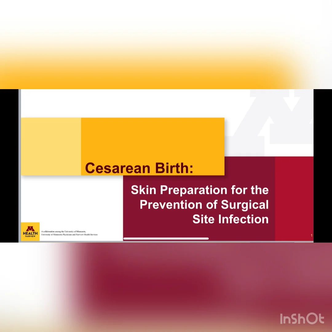 Surgical Skin Prep- ChloraPrep Application for Cesarean Birth