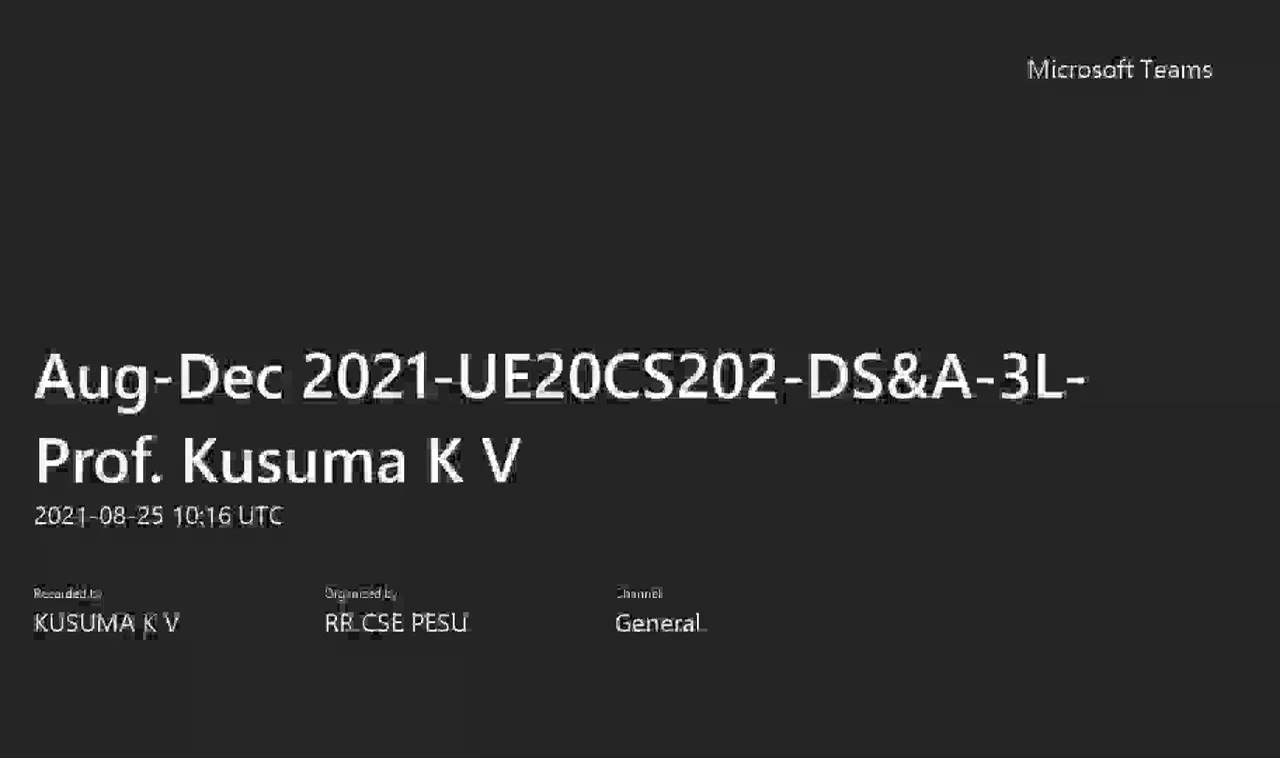 UE20CS202_250821_Class4_KKV_Section L_StructuresRevised_Recursion on Vimeo