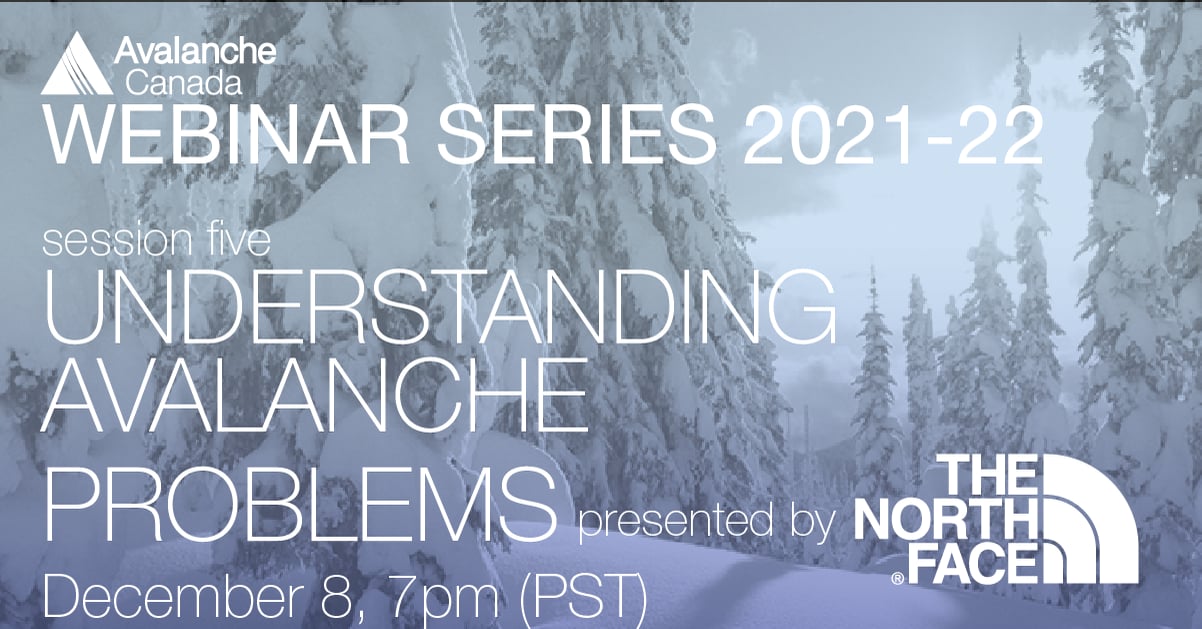 Understanding Avalanche Problems - AvCan Webinar Dec 8 2021 on Vimeo
