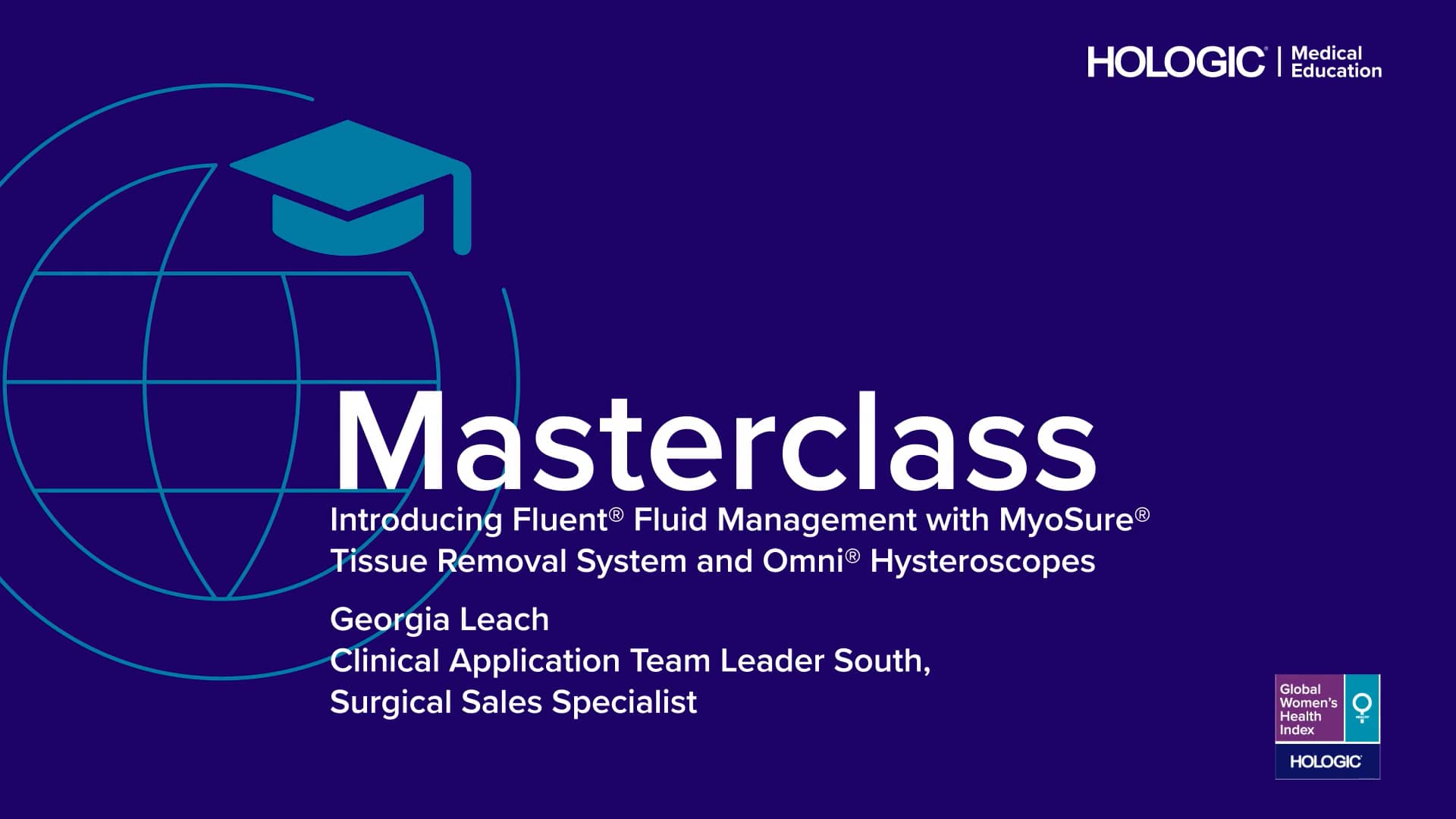 Introducing Fluent® Fluid Management with MyoSure® Tissue Removal ...