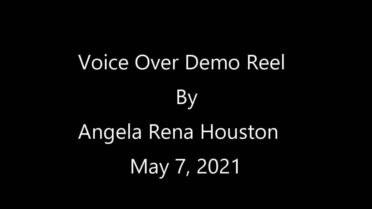 Angela Rena Houston Voice Over Demo Reel 2021 Audition.mp4 on Vimeo