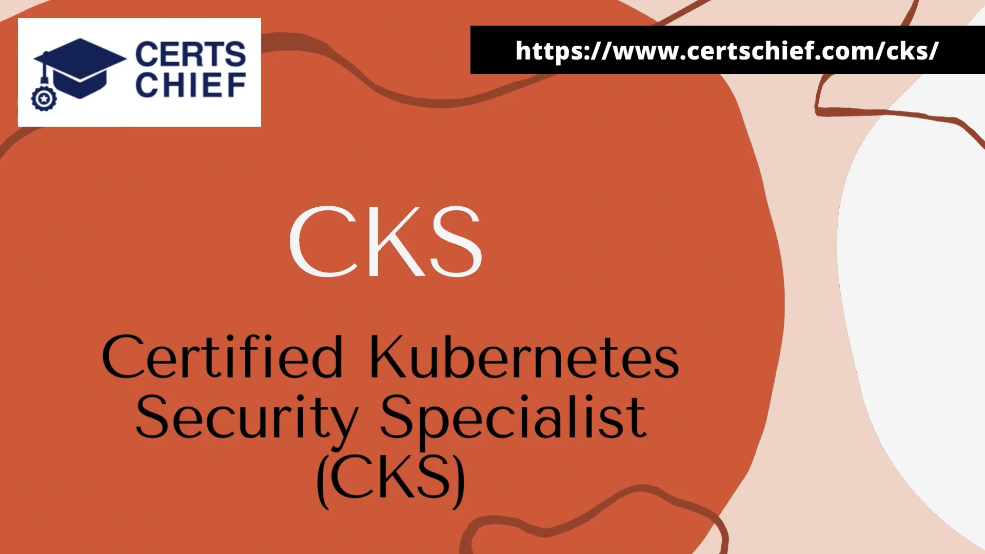 CKS Certified Kubernetes Security Specialist (CKS) Exam Certification ...